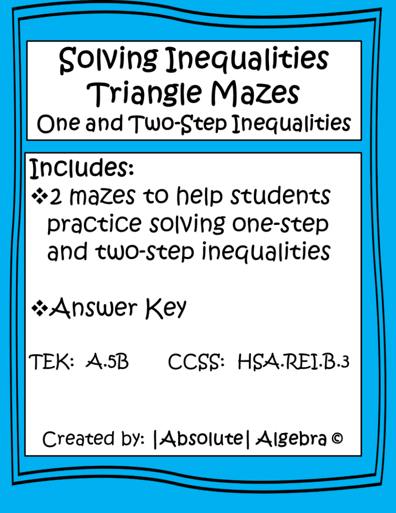 Solving Inequalities One-Step and Two-Step Triangle Mazes - Absolute ...